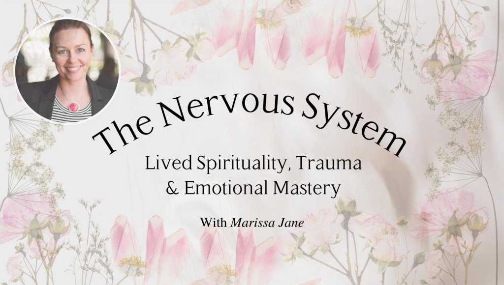 The Nervous System, Lived Spirituality, Trauma & Emotional Mastery with ...