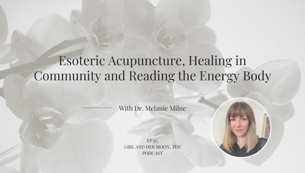 Esoteric Acupuncture, Healing in Community and Reading the Energy Body ...